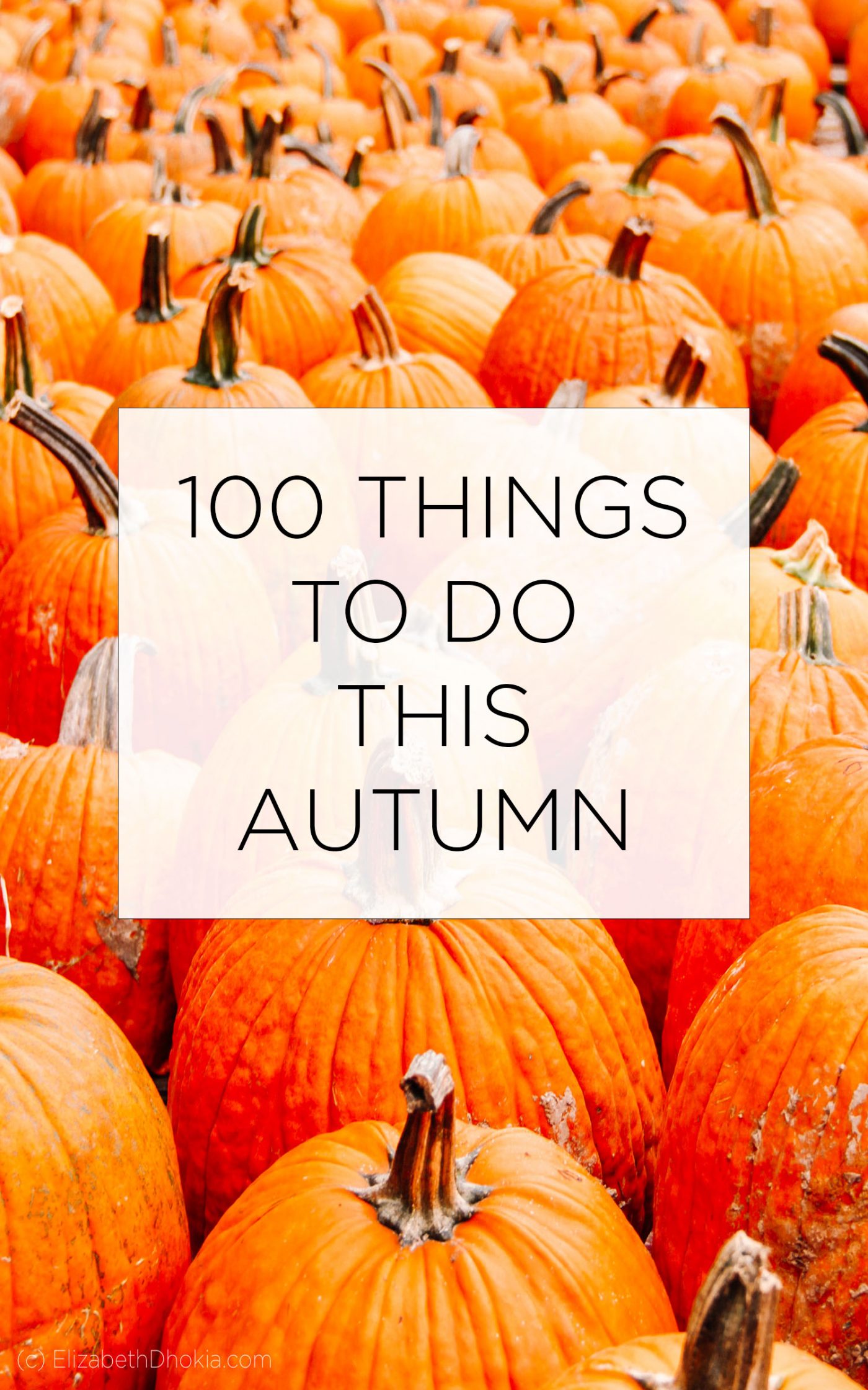 100 Things To Do This Autumn / Fall | Huge Activities List