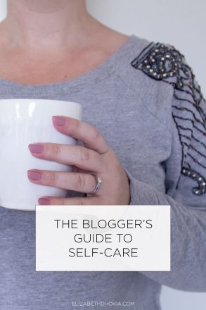 The Blogger's Guide To Self-Care: 36 Tips To Improve Your Wellbeing