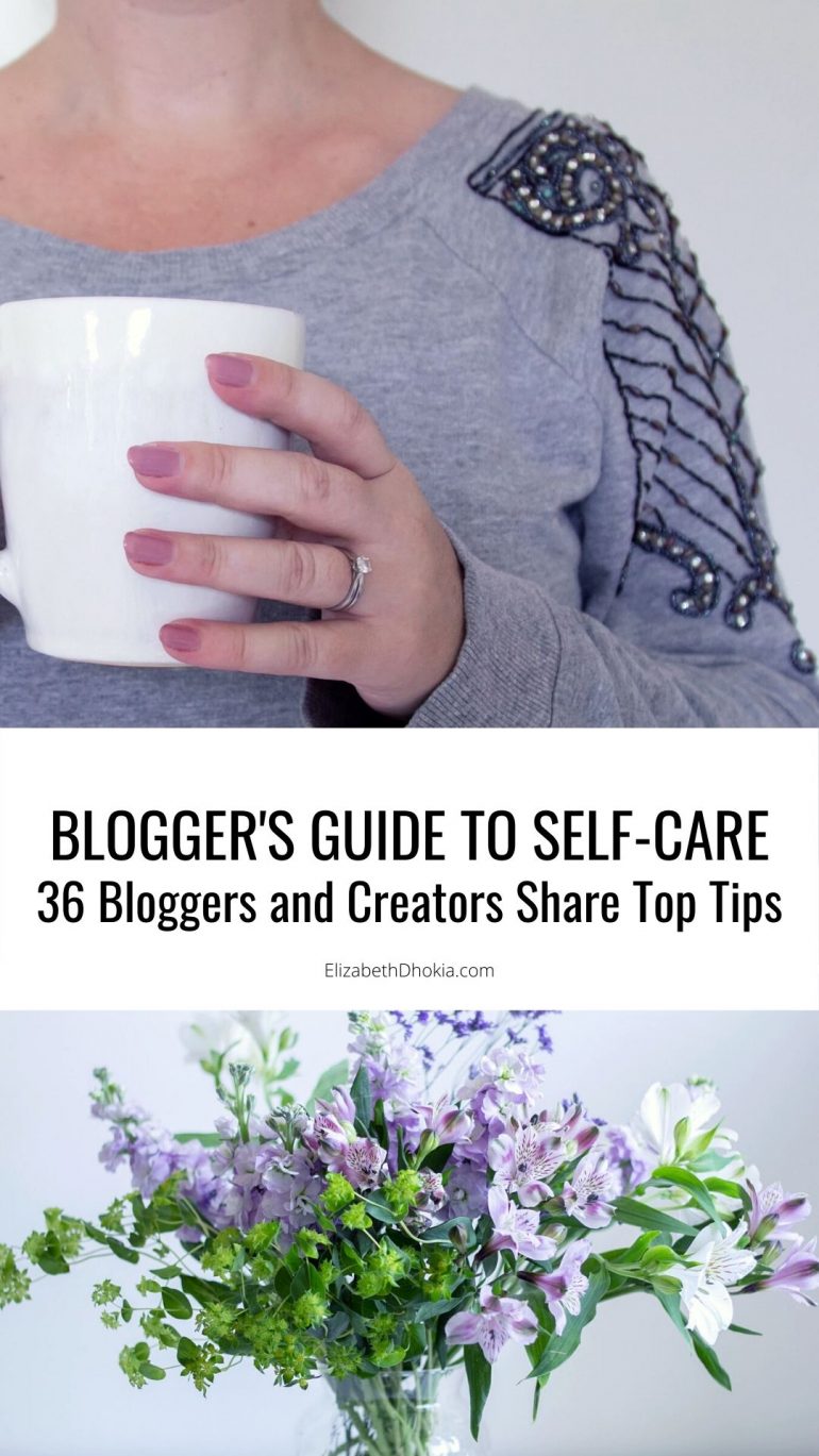 The Blogger's Guide To Self-Care: 36 Tips To Improve Your Wellbeing